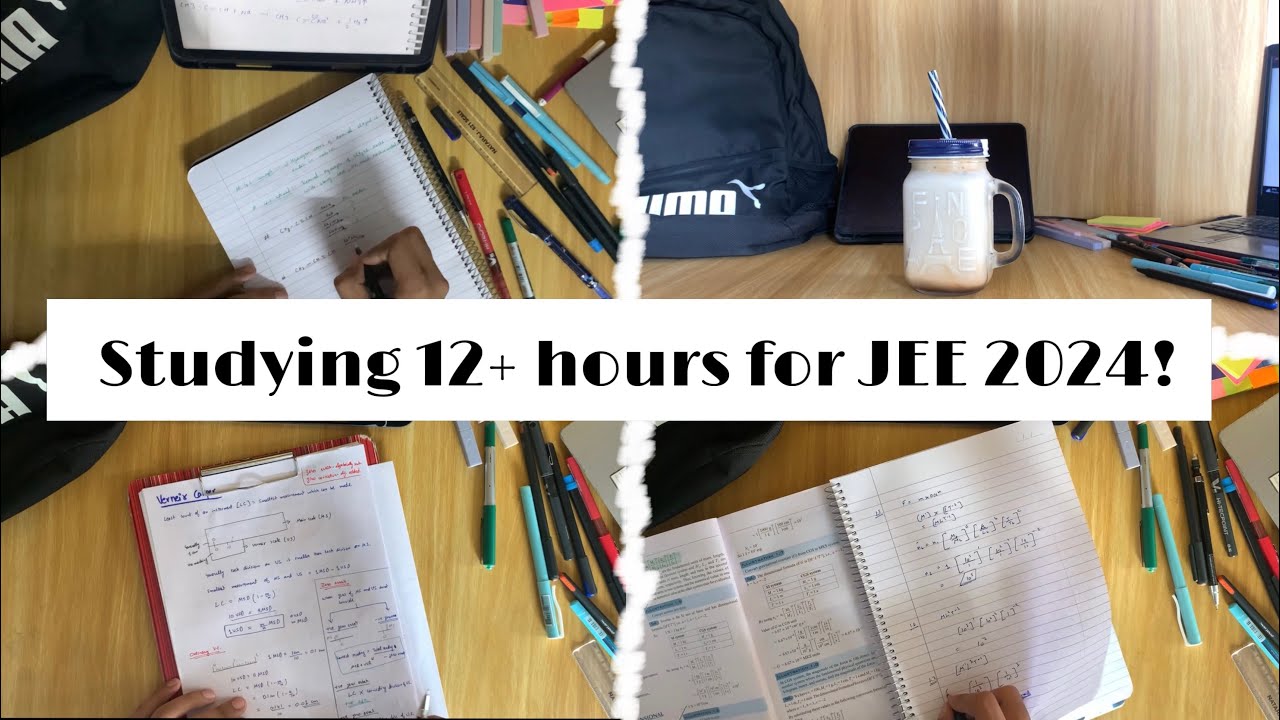 Studying 12+ hrs in a day for JEE 2024 l IIT JEE study vlog l 12+ hrs ...