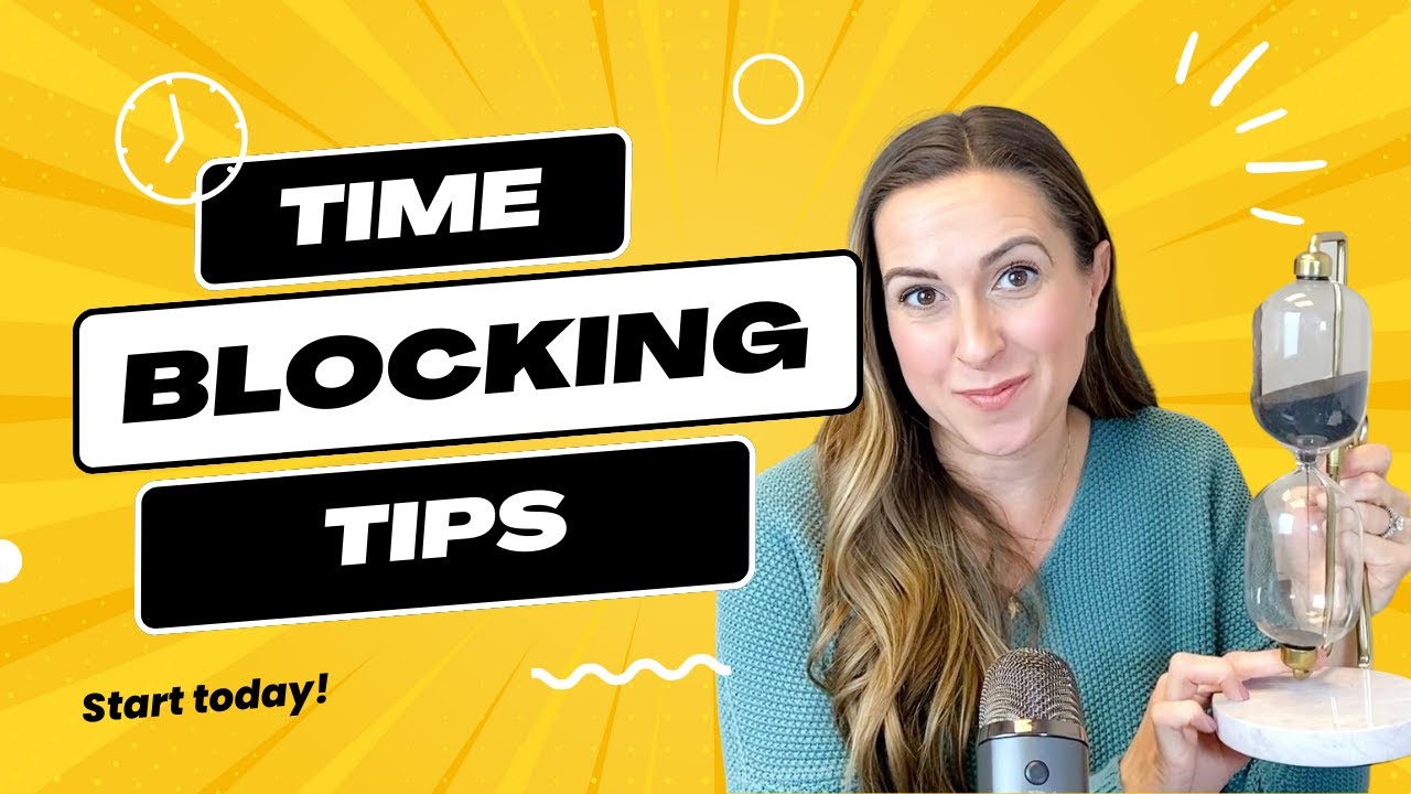 How to Start Time Blocking - 7 Simple Tips that WORK! - YouTube