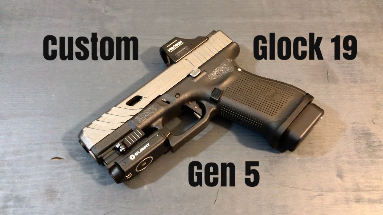 Custom Glock 19 Gen 5 - YouTube