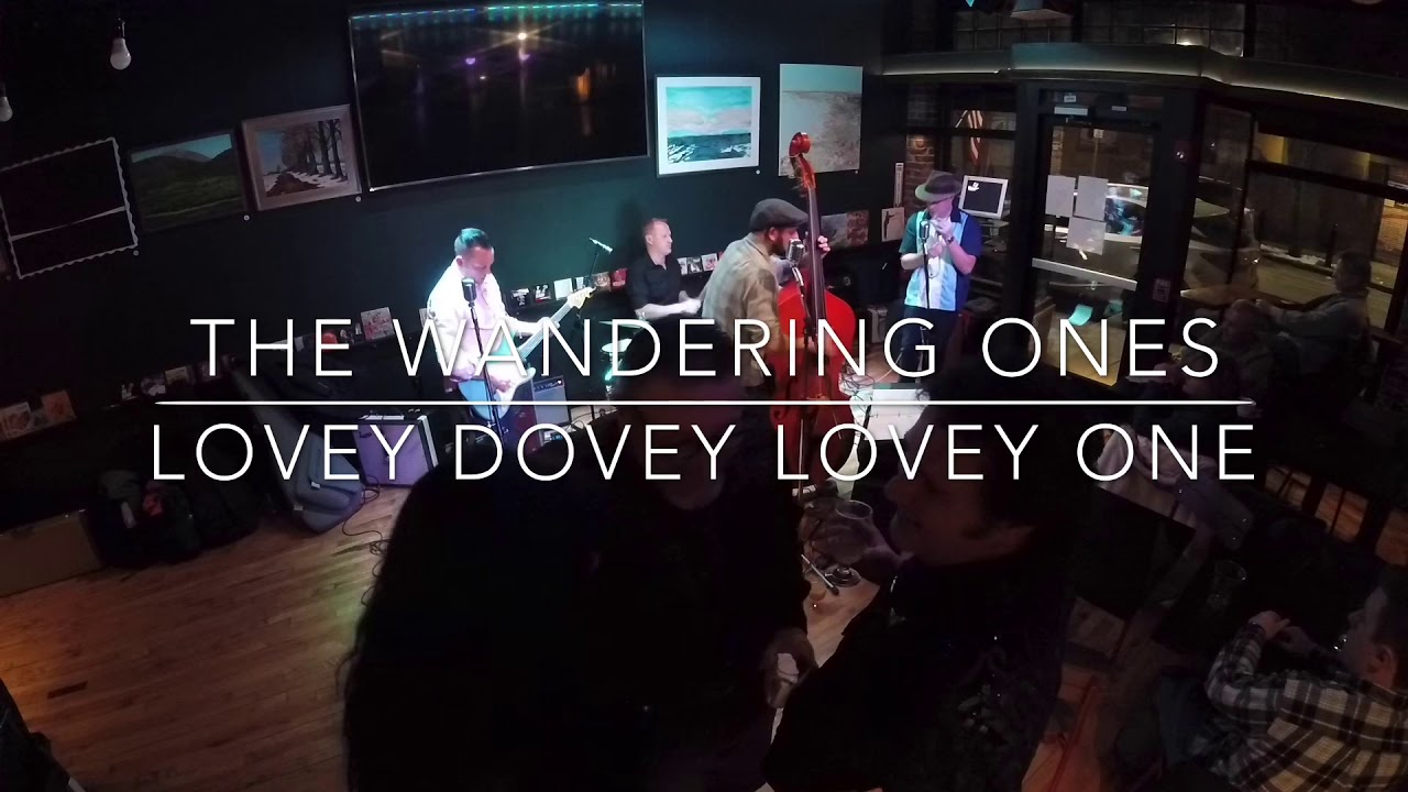 THe WANDeRING ONeS - Lovey Dovey Lovey One - YouTube