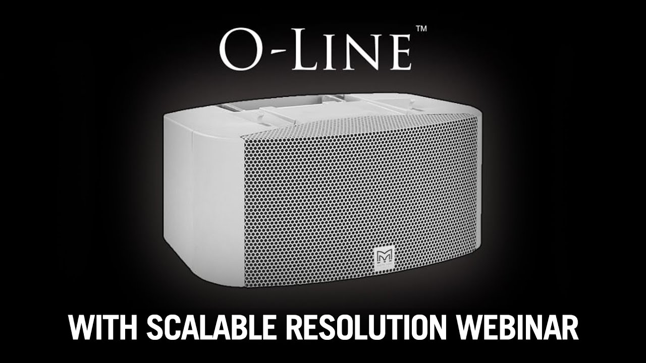 Martin Audio O-Line with Scalable Resolution Webinar - YouTube