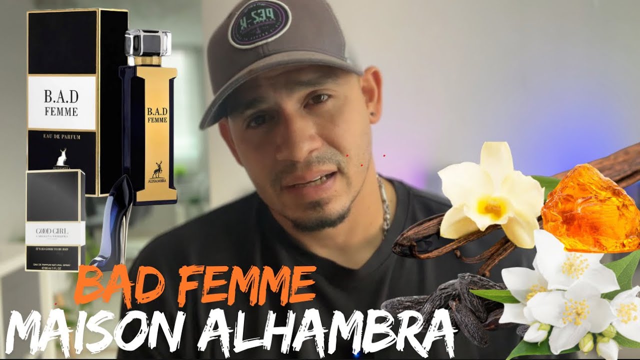 Bad Femme Maison Alhambra Mejor Que el Good Girl? - YouTube