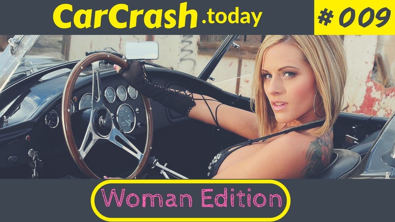 BEST NEW | WOMAN Car Crash Compilation |2018|HD| #009 ★ Germany || USA ...