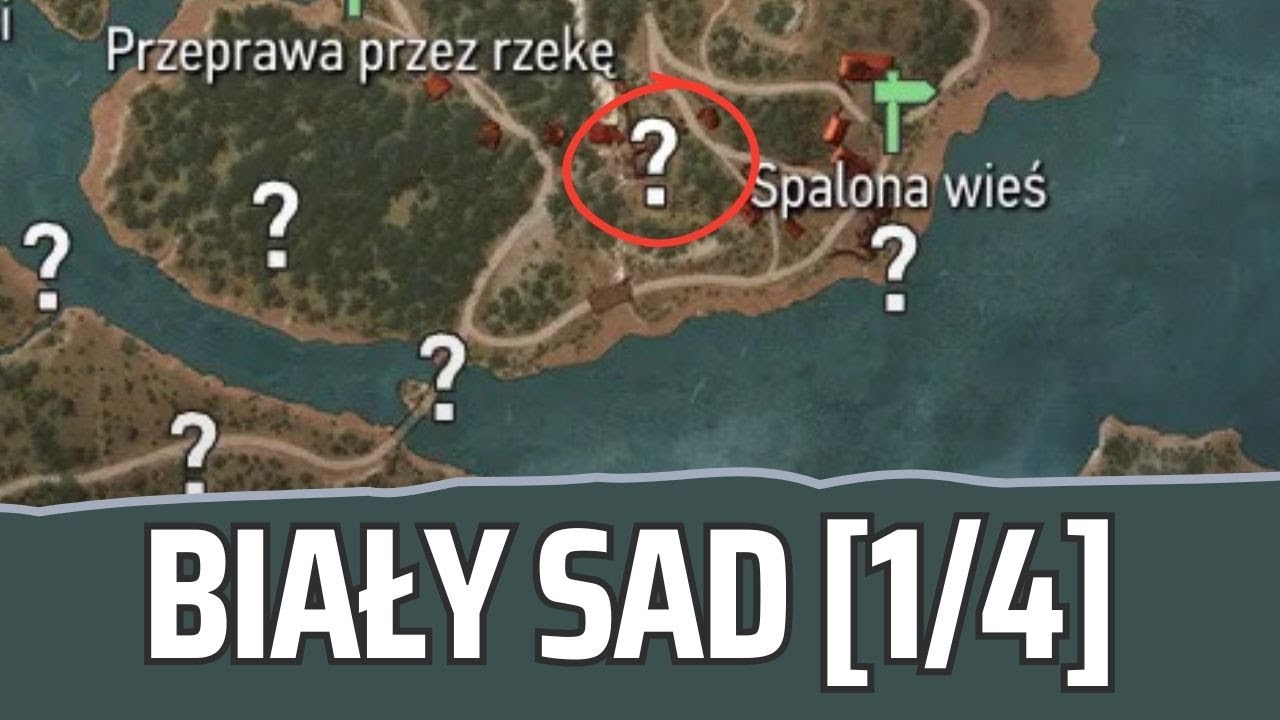 WSZYSTKIE NIEODKRYTE MIEJSCA W WIEDŹMINIE 3! Biały Sad [1/4] - YouTube