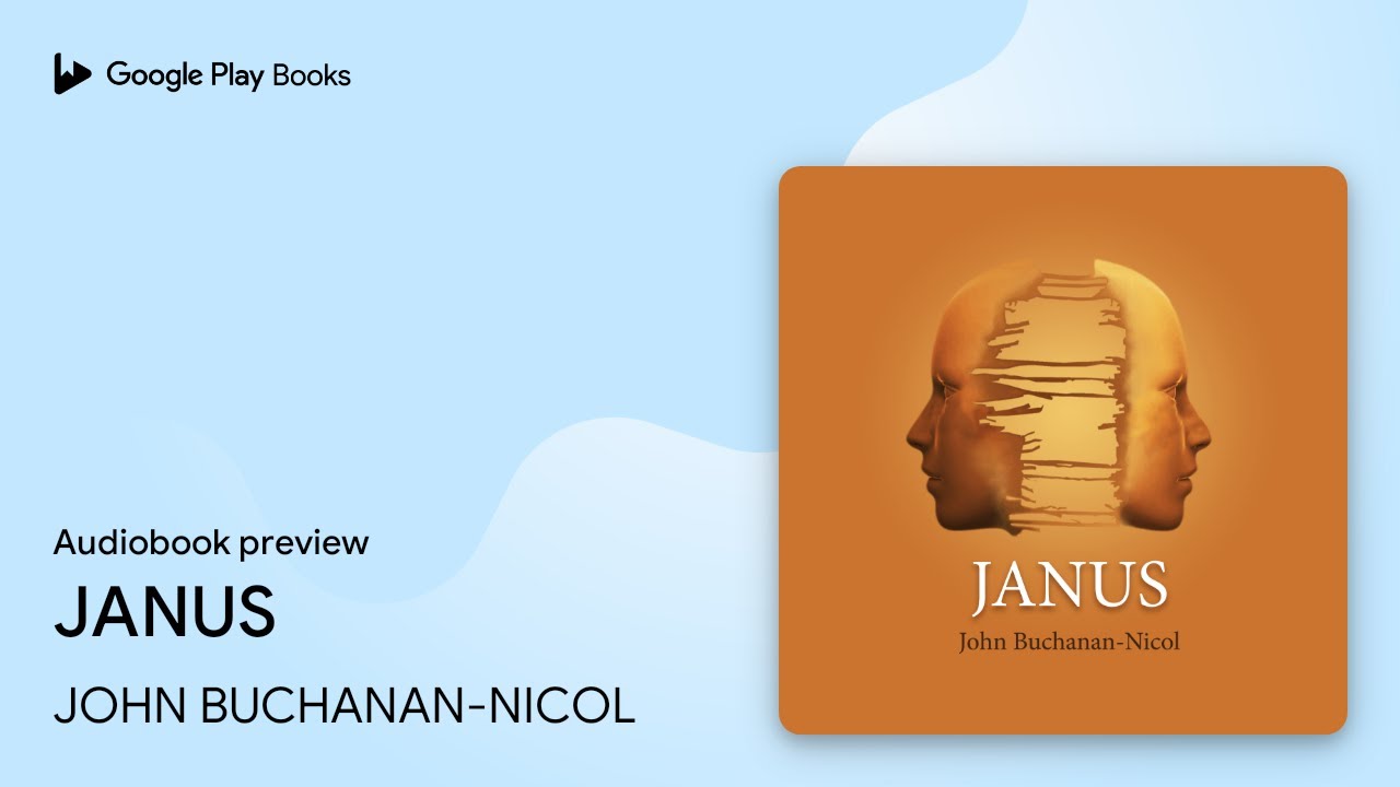JANUS by JOHN BUCHANAN-NICOL · Audiobook preview - YouTube