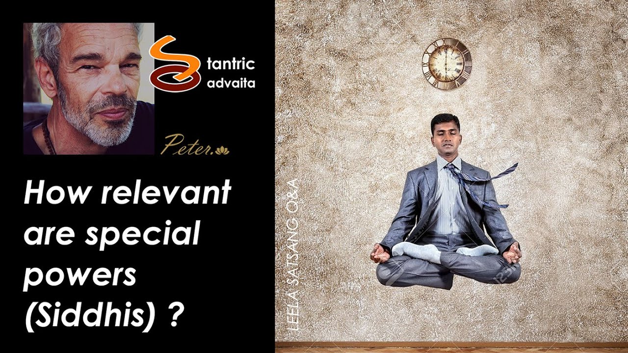 How relevant are special powers (Siddhis) ? - YouTube