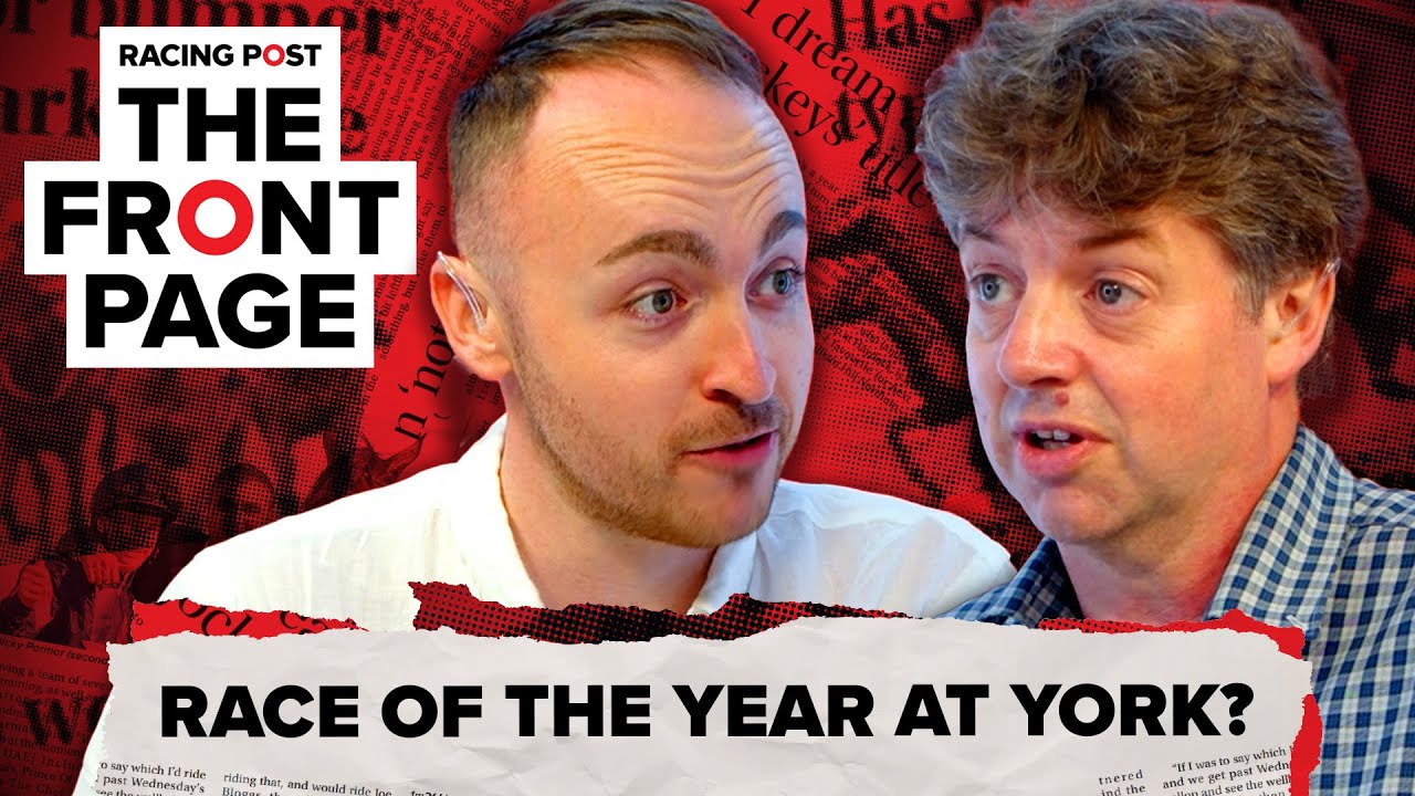 Race of the year at York? | The Front Page | Horse Racing News | Racing ...