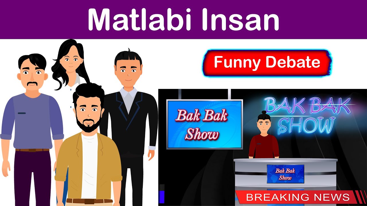 Matlabi Insan | Bak Bak Show #comedy #funny #cartoon - YouTube