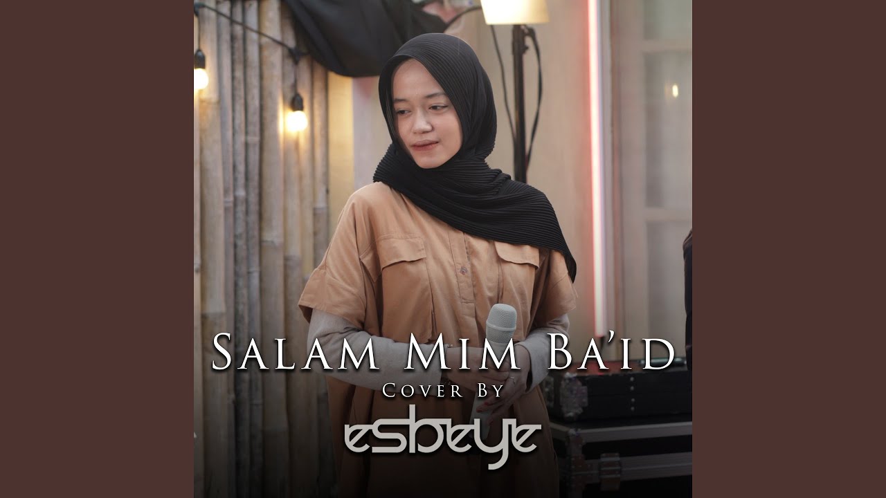 Salam Mim Ba'id - YouTube Music