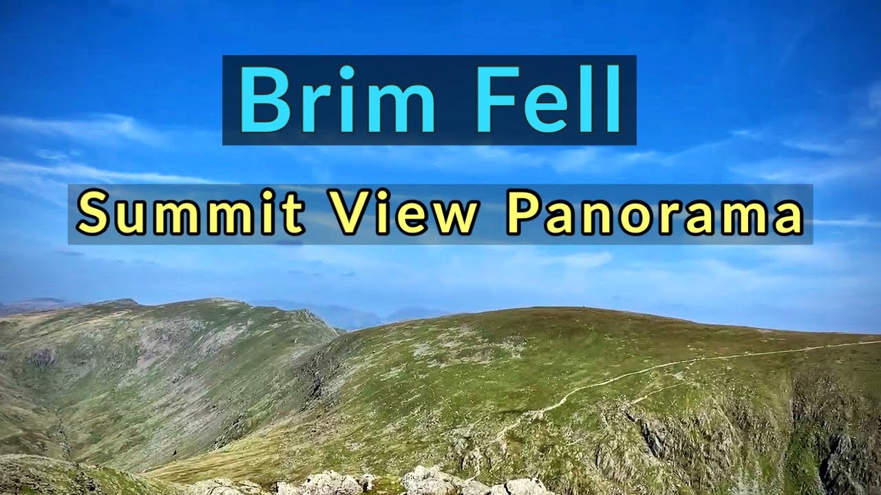 Brim Fell : Labelled Summit View Panorama - Lake District Southern ...