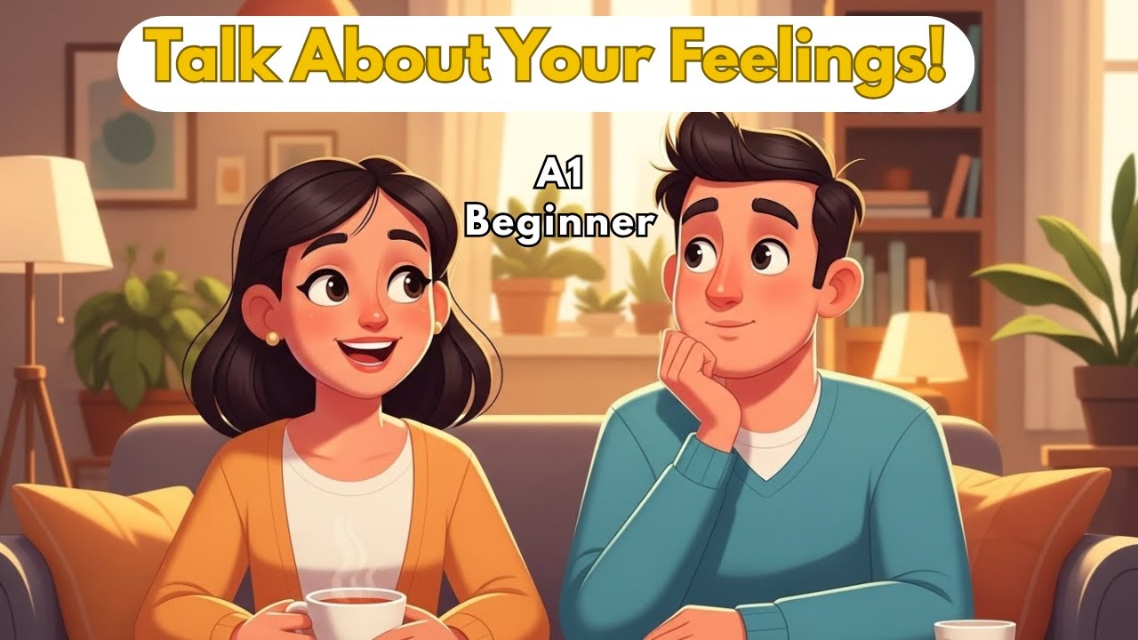 How to Talk About Your Feelings in English | Easy & Natural ...