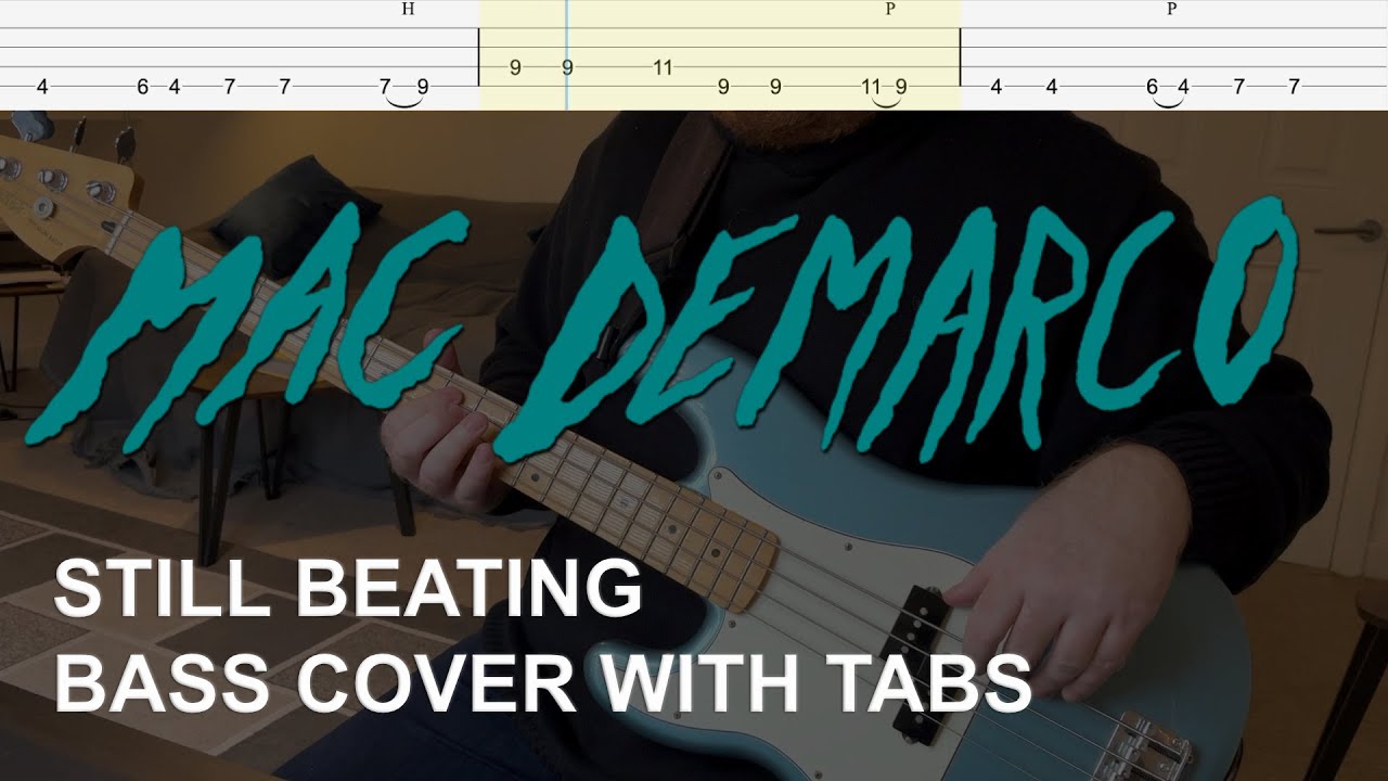 Mac DeMarco - Still Beating (Bass Cover with Tabs) - YouTube