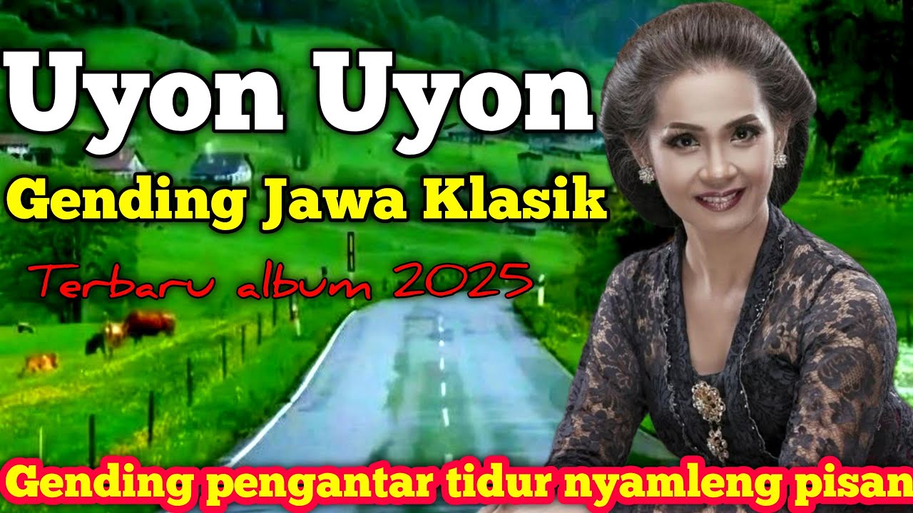 GENDING JAWA//UYON UYON GENDING JAWA KLASIK//FUL ALBUM TERBARU 2025 ...
