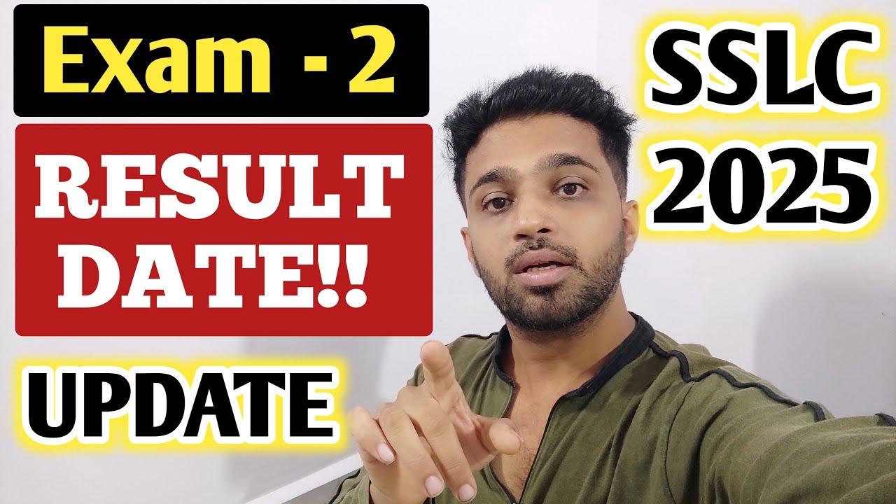 SSLC EXAM-2 RESULT DATE 2025 | SSLC LATEST UPDATE | 12/06/2025 - YouTube