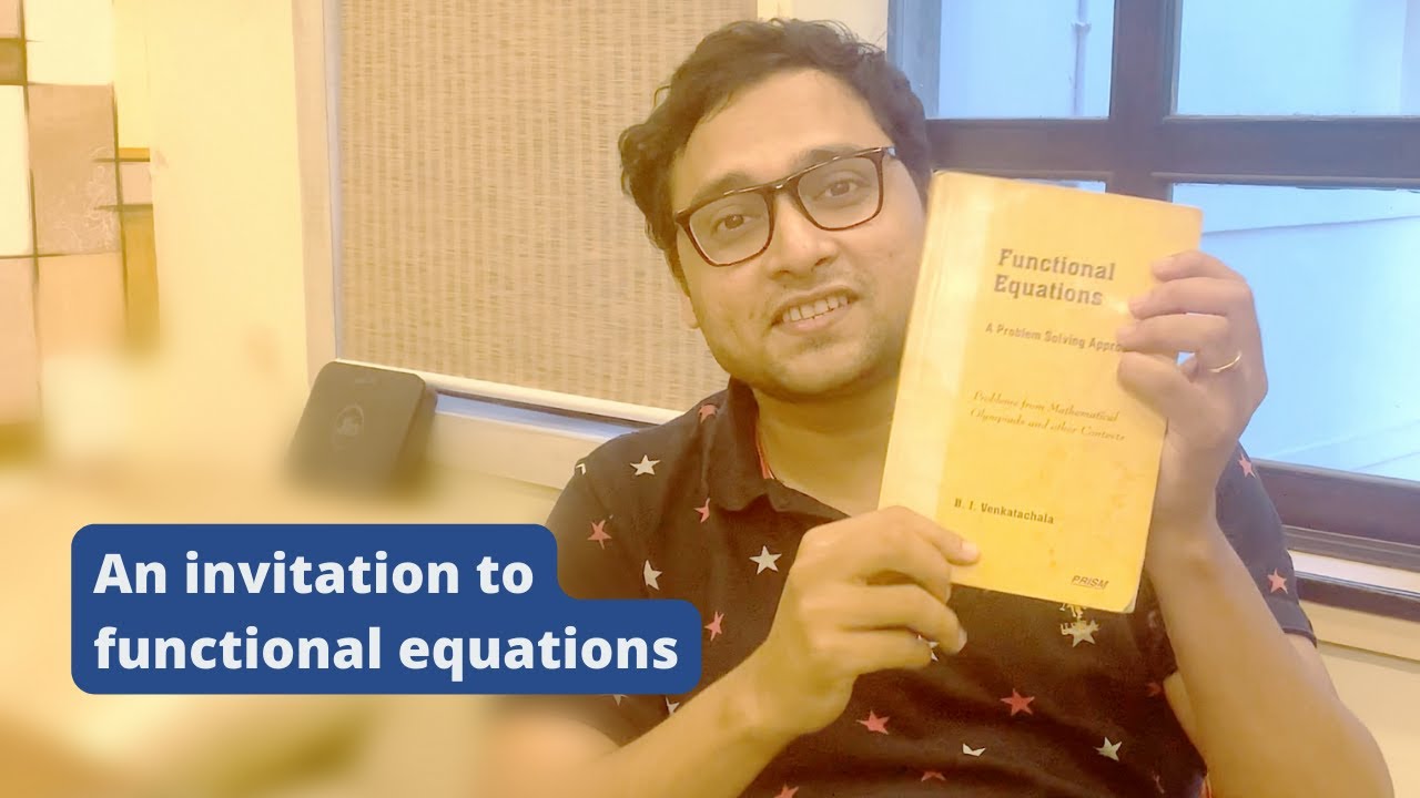 A First Encounter With Functional Equations Cheenta Maths Olympiad A First Encounter With Functional Equations Cheenta Maths Olympiad