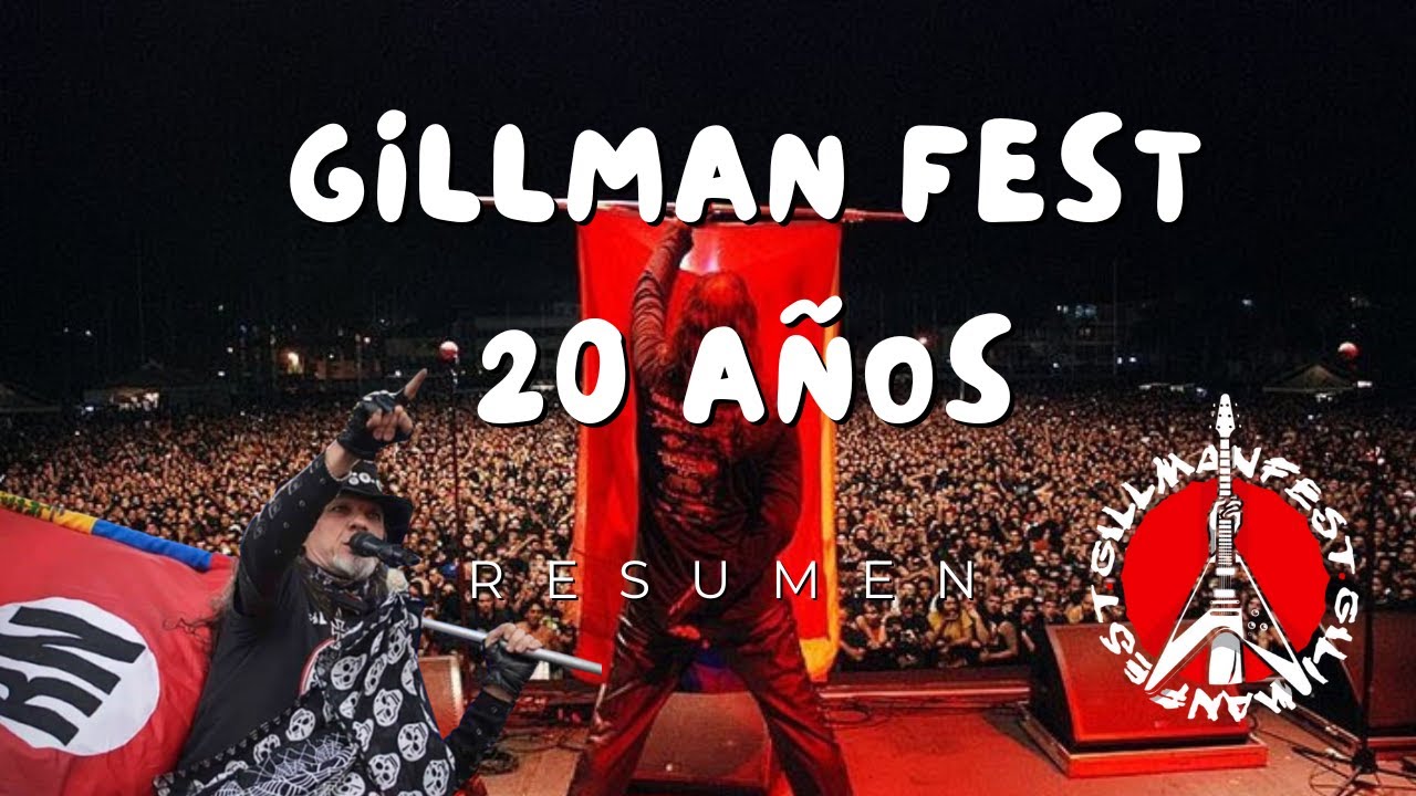 GILLMAN FEST 2025 (RESUMEN) - YouTube