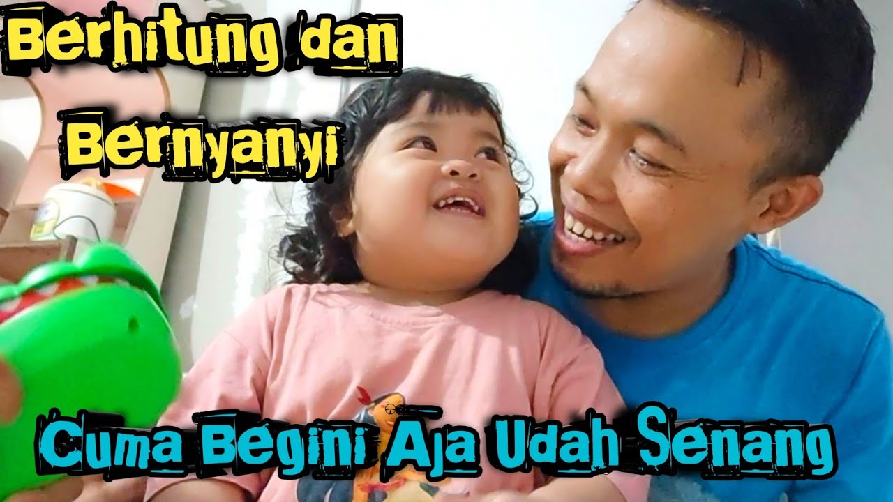 Aktivitas Bersama Anak Bermain Sambil Belajar Berhitung dan Bernyanyi - YouTube