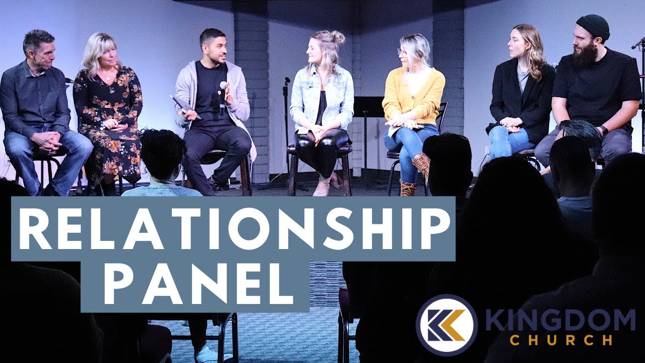 Relationship Panel | Kingdom Church - YouTube