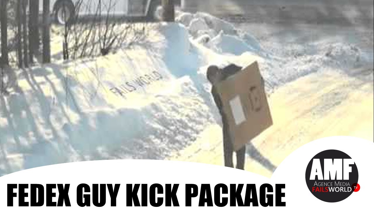 Fedex Guy Kick Package - Fails World - YouTube