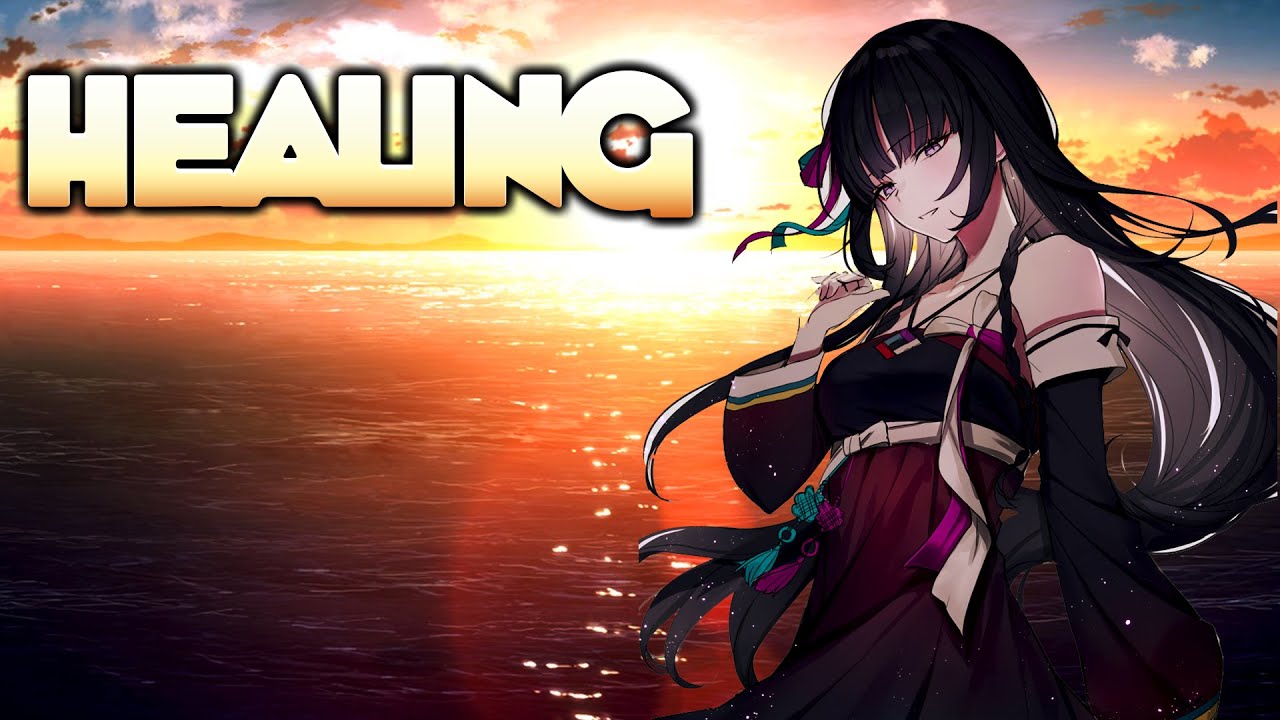 Nightcore - Healing (Lyrics) - YouTube