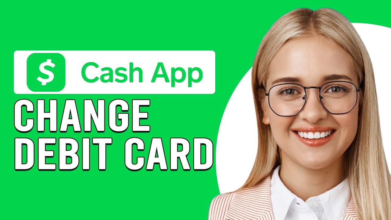 How To Change The Debit Card On The Cash App Guide To Change The Debit how-to-change-the-debit-card-on-the-cash-app-guide-to-change-the-debit