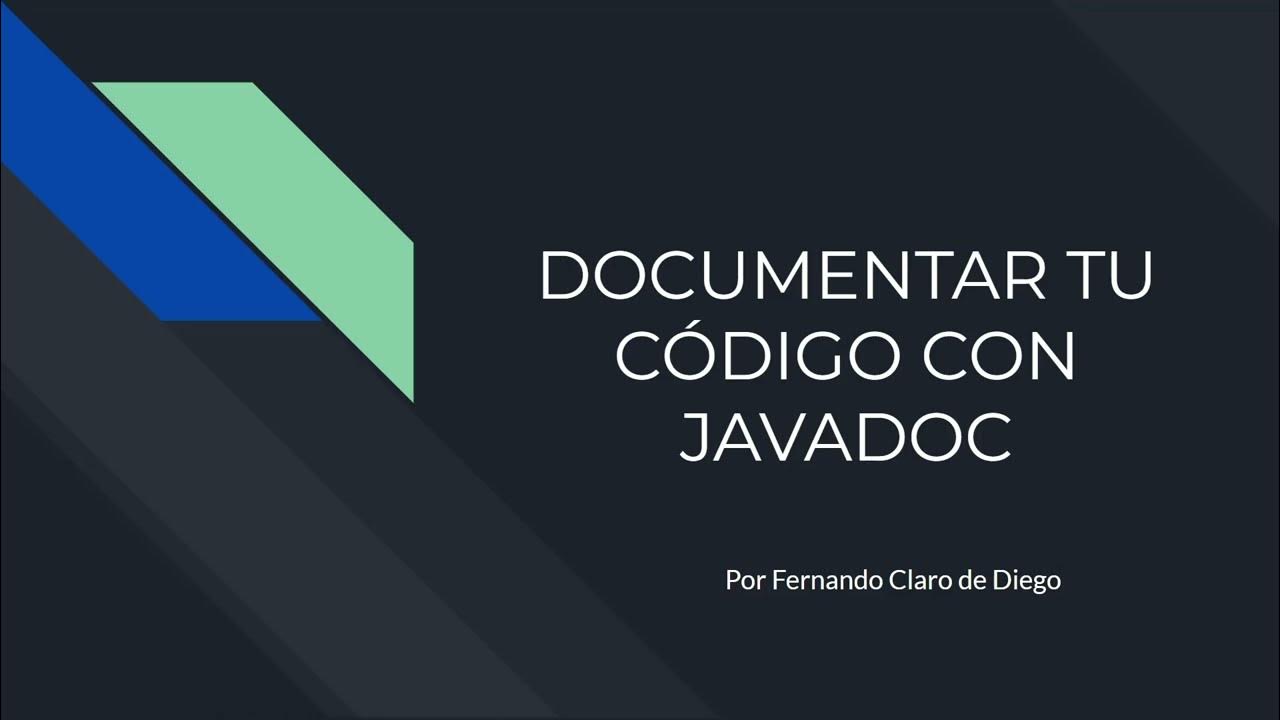 Como Documentar Tu Código Con Javadoc Youtube