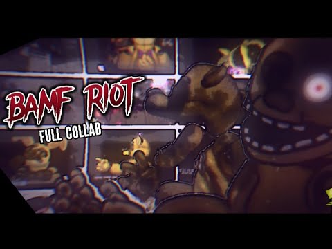 [Fnaf/Dc2] Bamf Riot Full Collab | Song by @DubstepGutter - YouTube