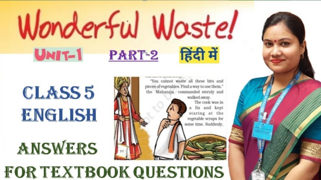 Class 5 English WONDERFUL WASTE Questions Answers Part 2 NCERT class-5-english-wonderful-waste-questions-answers-part-2-ncert