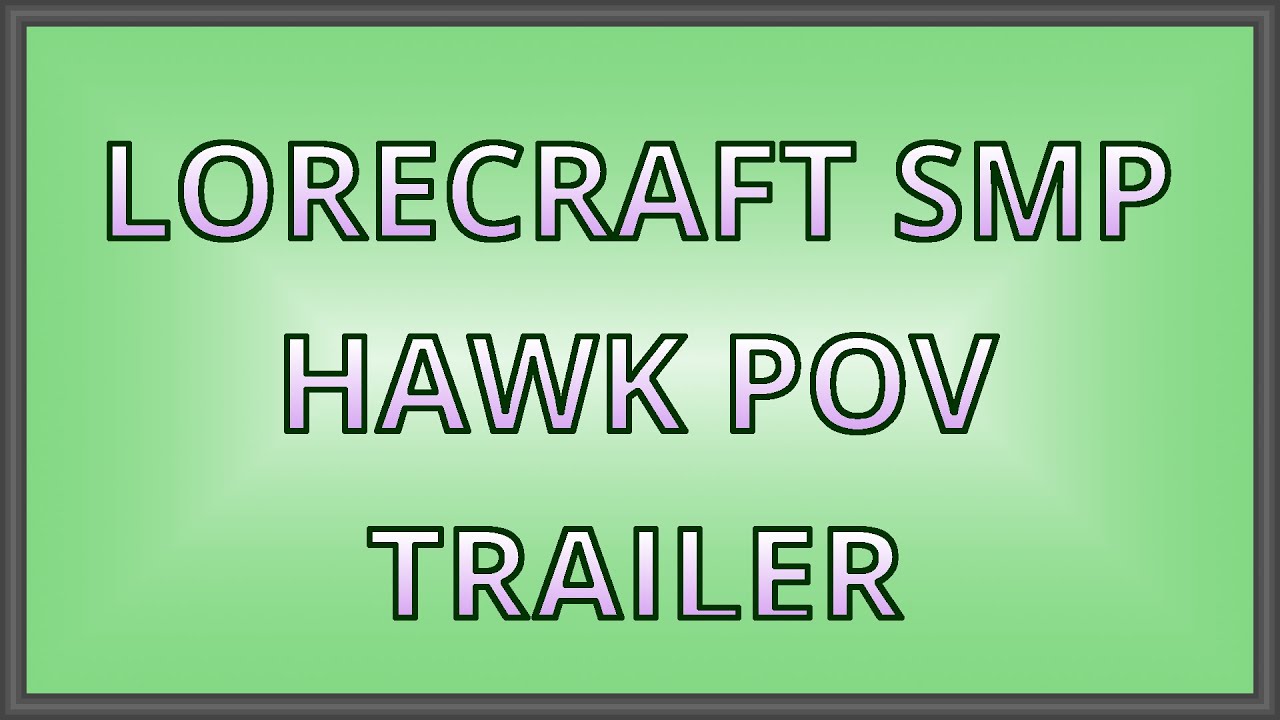 Lorecraft S2 Hawk POV Trailer - YouTube