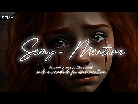 Semy - Mentira (Official Vídeo)