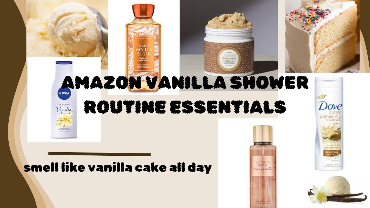 AMAZON MUST HAVES; Vanilla Shower Routine Essentials - YouTube