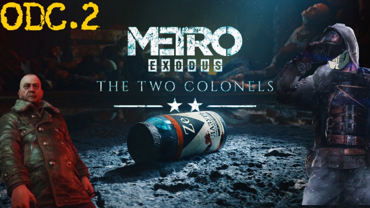 Generał na froncie | Metro Exodus (DLC - Two Colonels) [odc.2] - YouTube