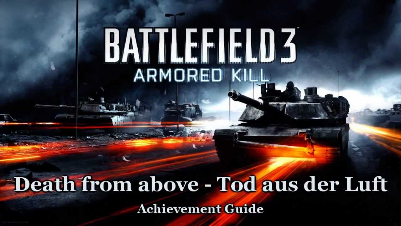 BF3 - Armored Kill - Death from above - Tod aus der Luft - Achievement ...
