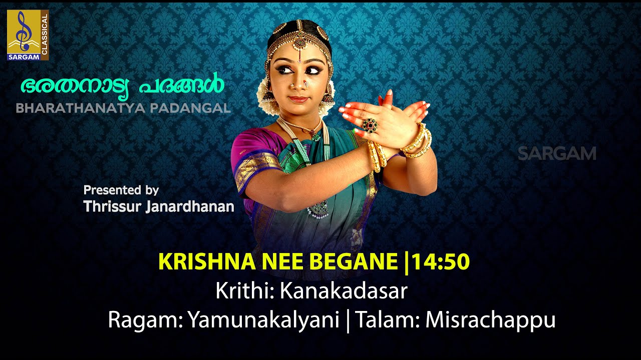 Krishna Nee... | Bharathanatya Padangal | Classical Dance Song ...