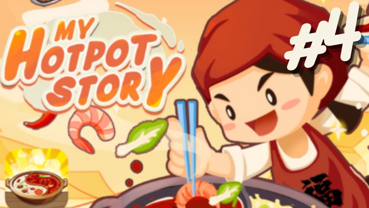 MY HOTPOT STORY GAMEPLAY PART 4 | GAME ANDROID GAME IOS | CRAZY PHONE - YouTube