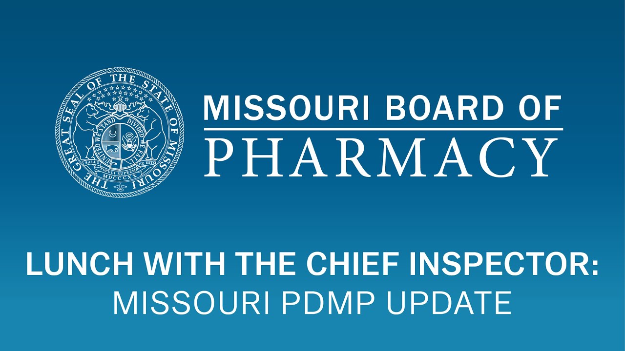 Lunch with the Chief Inspector: Missouri PDMP Update - YouTube