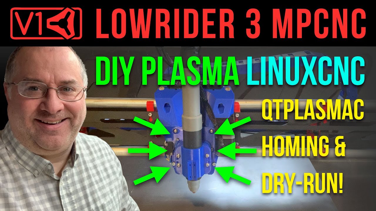 LowRider 3 CNC DIY Plasma Table PART 11 - LinuxCNC QTPlasmaC - homing ...