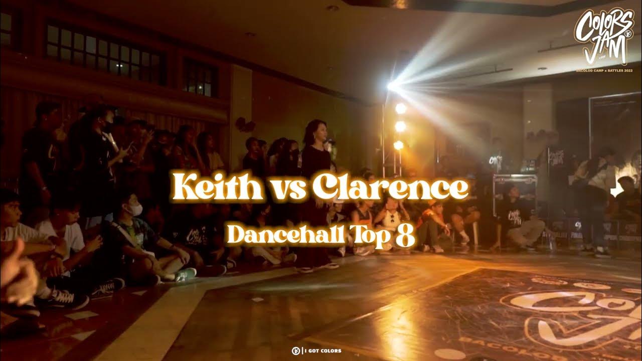 Keith vs Clarence | Top 8 Dancehall | Colors Jam Bacolod 2022 - YouTube
