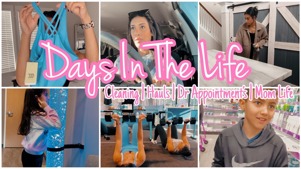 Days In The Life Cleaning Hauls Dr Appointments Mom Vlog Youtube