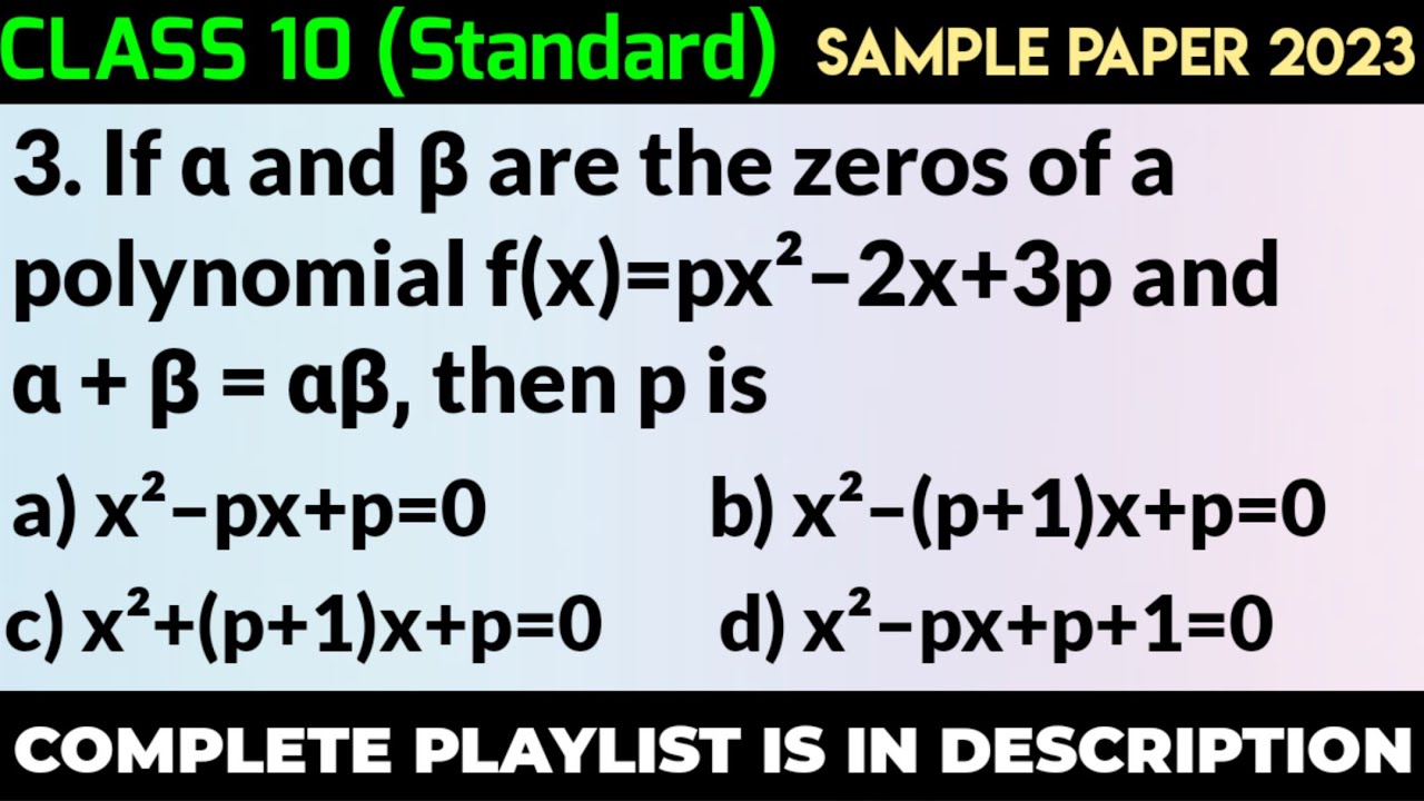 If Alpha And Beta Are The Zeros Of A Polynomial F x px 2x 3p And