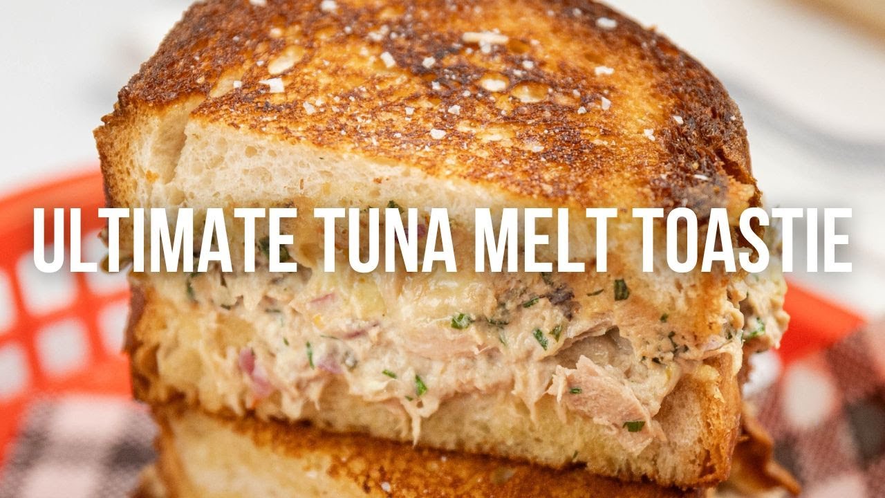 Ultimate Tuna Melt Toastie - YouTube