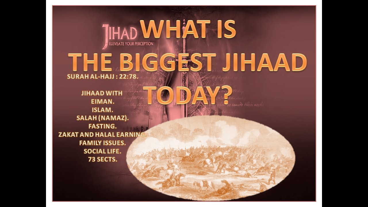 #Jihaad I WHAT IS THE BIGGEST JIHAAD TODAY - YouTube