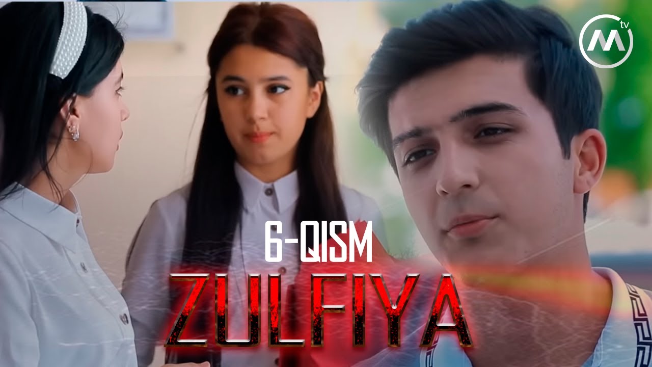 Zulfiya (Milliy serial) - 6 qism - YouTube