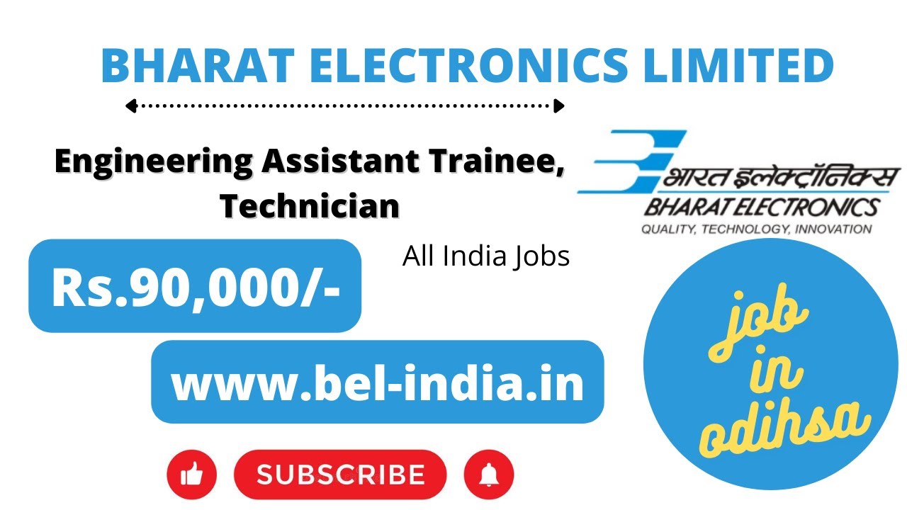 BHARAT ELECTRONICS LIMITED| Eng. Assistant Trainee, Technician on ...