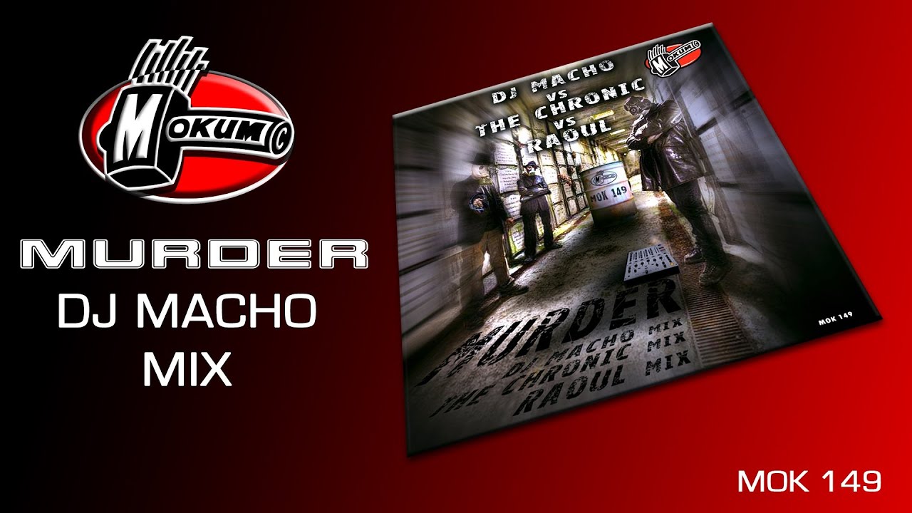 Murder - Dj Macho mix preview - YouTube