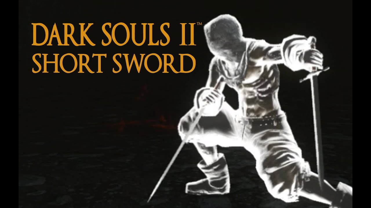 Dark Souls 2 Short Sword Tutorial (dual wielding w/ power stance) - YouTube