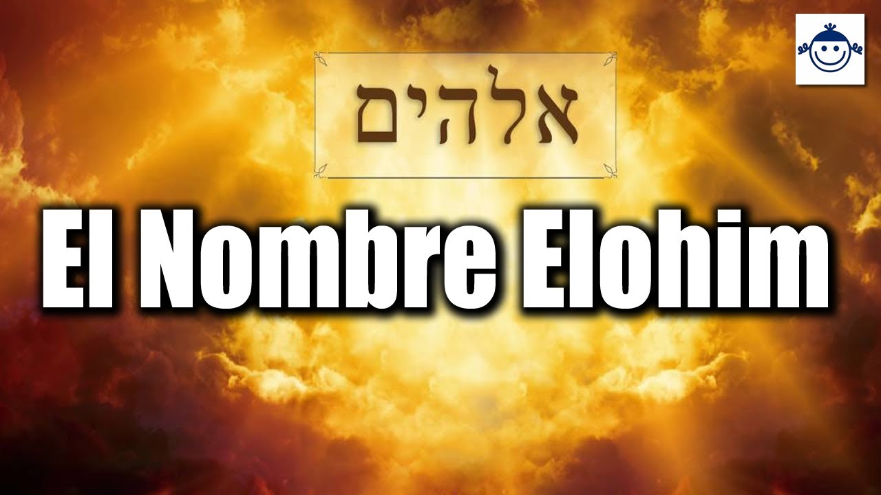 😱 Descubre ¿Qué es Elohim? El Nombre de Dios / Respuesta Sencilla ...