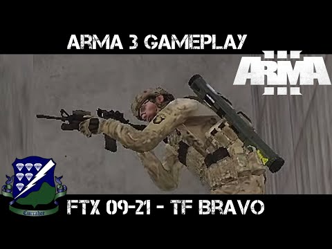 ArmA 3 Infantry Gameplay - FTX Cycle 09-21 - TF Bravo