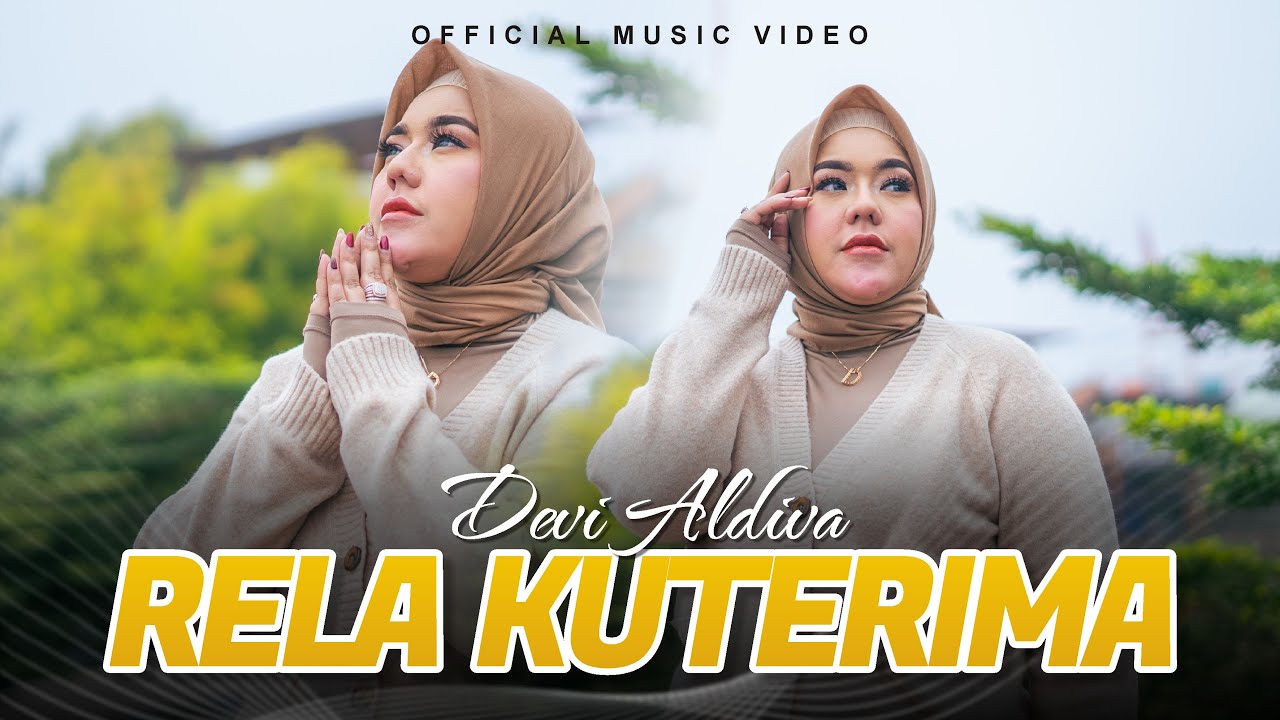 Devi Aldiva - Rela Kuterima (Official Music Video) - YouTube