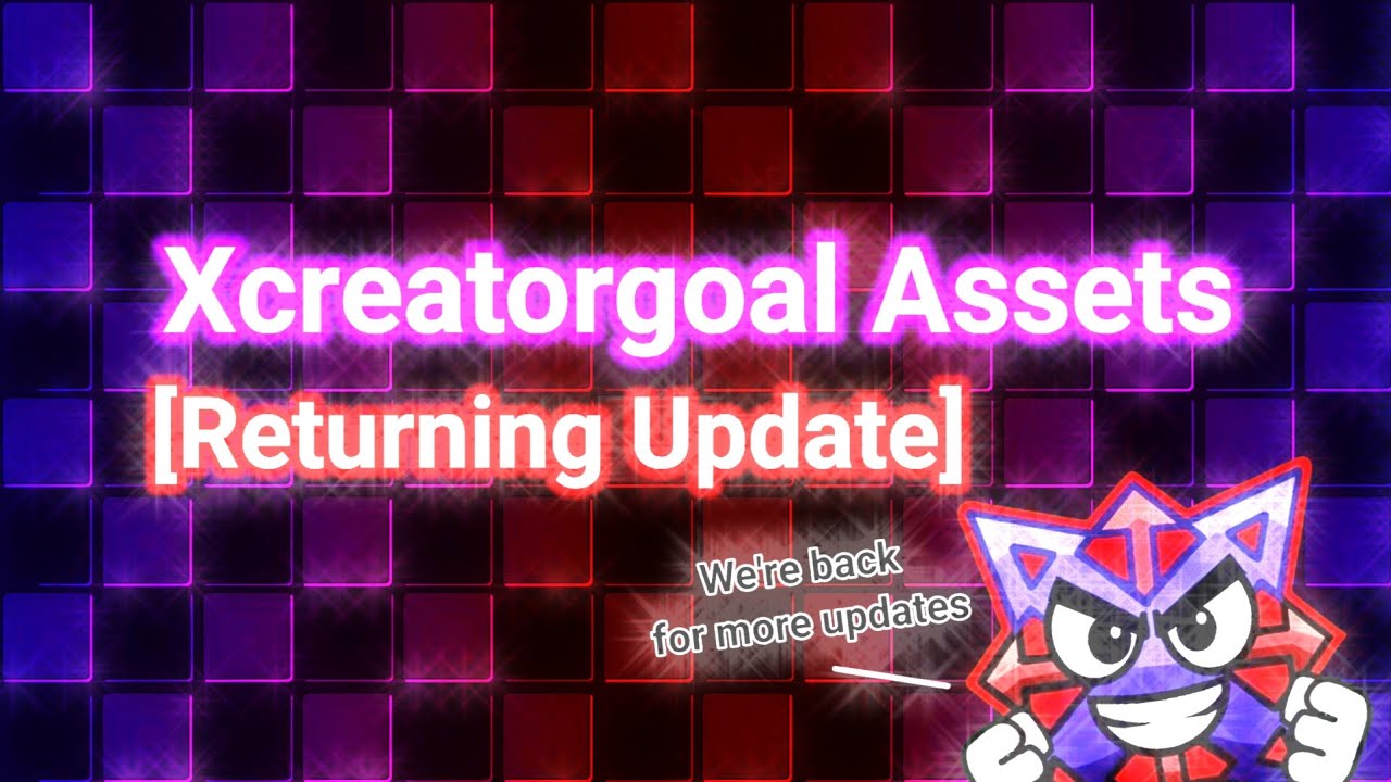 Xcreatorgoal Assets (Returning Update) - YouTube